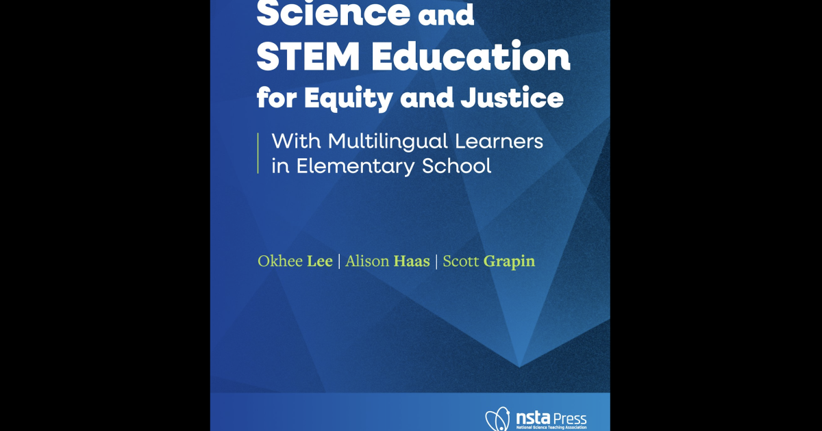 Okhee Lee Publishes E-Book with National Science Teaching Association ...